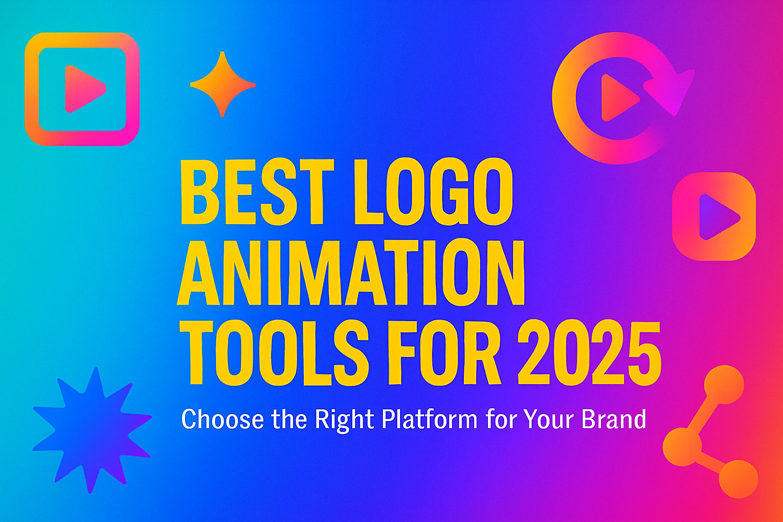 Best Logo Animation Tools for 2025: Choose the Right Platform for Your ...